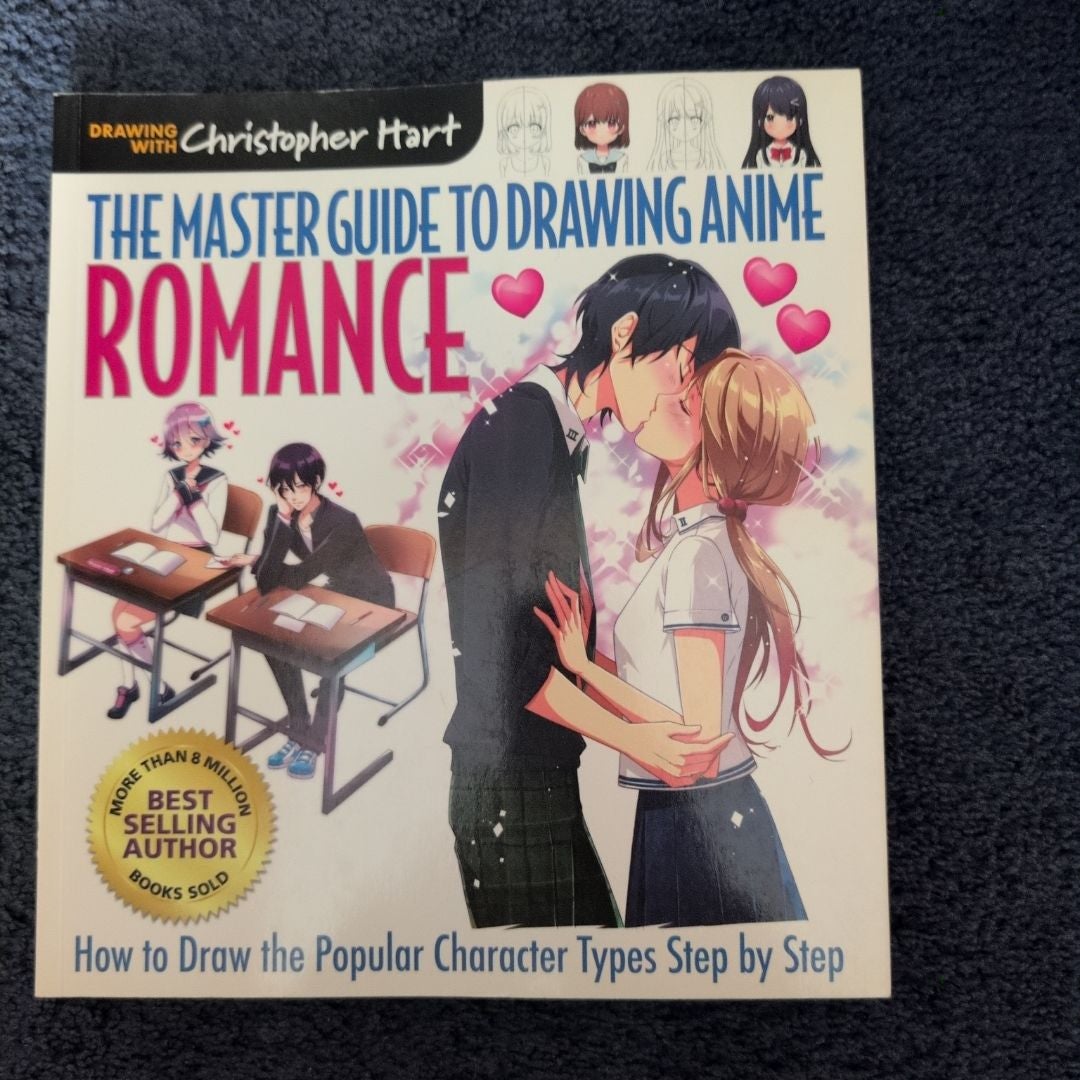 Master Guide to Drawing Anime: Romance by Christopher Hart