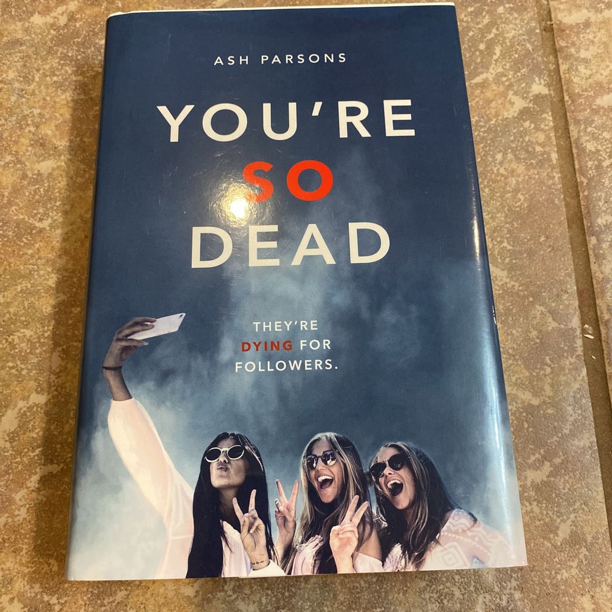 You're So Dead by Ash Parsons