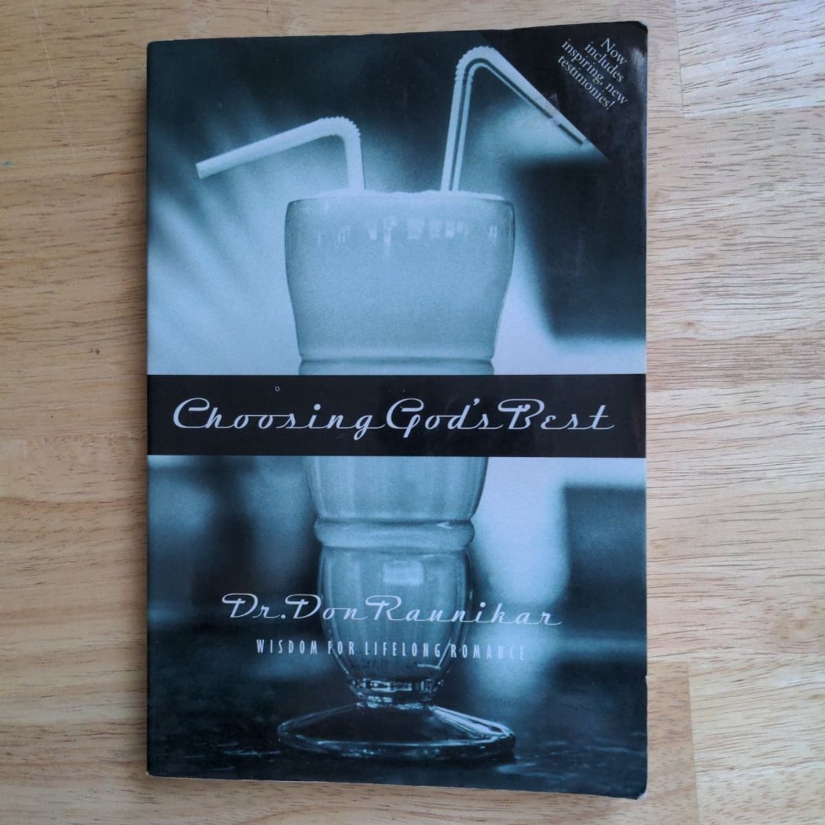 Choosing God's Best by Donald F. Raunikar