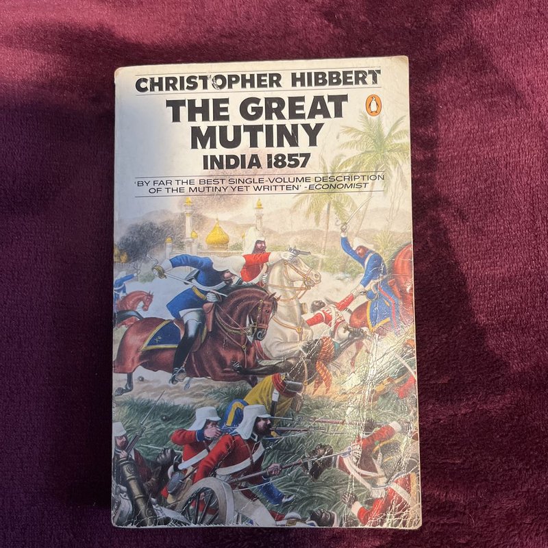 The Great Mutiny by Christopher Hibbert