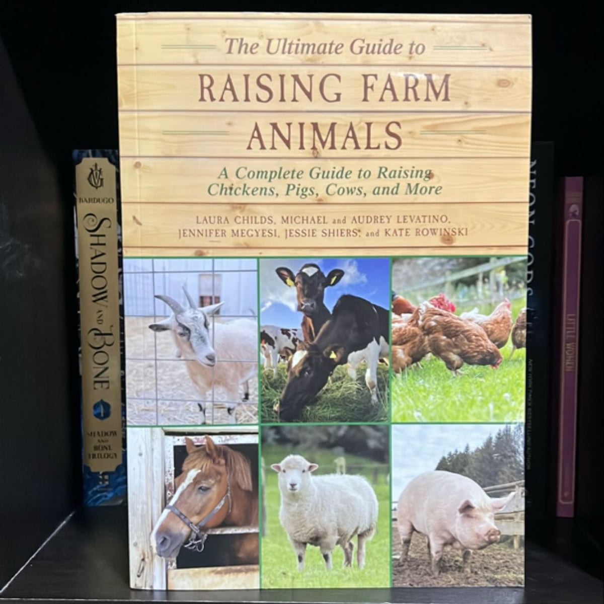 The Ultimate Guide to Raising Farm Animals by Kate Rowinski, Michael ...