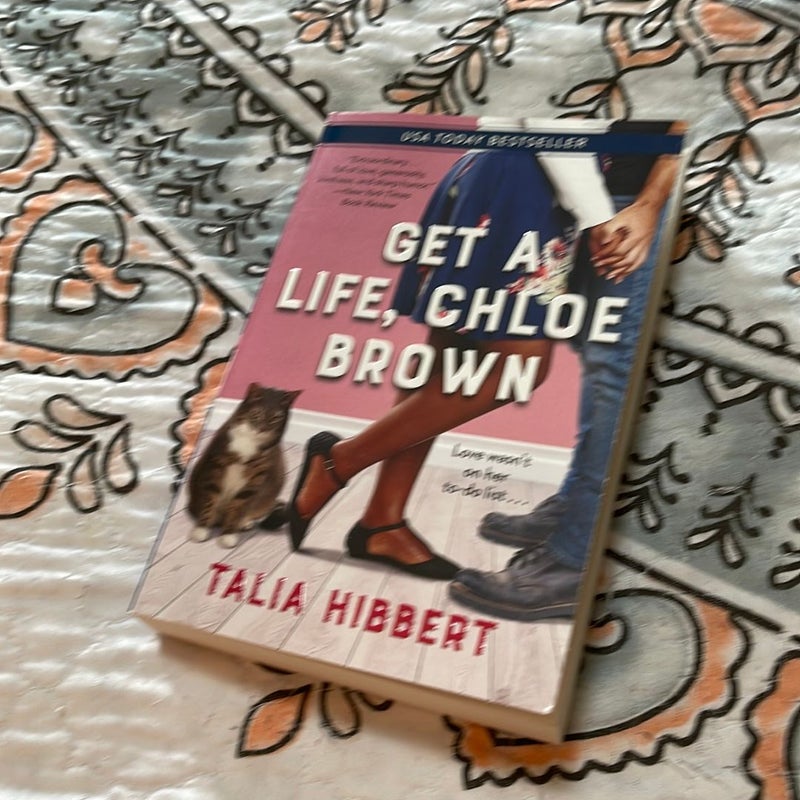 Get a Life, Chloe Brown by Talia Hibbert, Paperback | Pangobooks