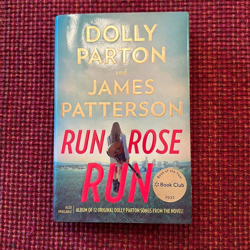 Run Rose Run by Dolly Parton & James Patterson, Hardcover | Pangobooks