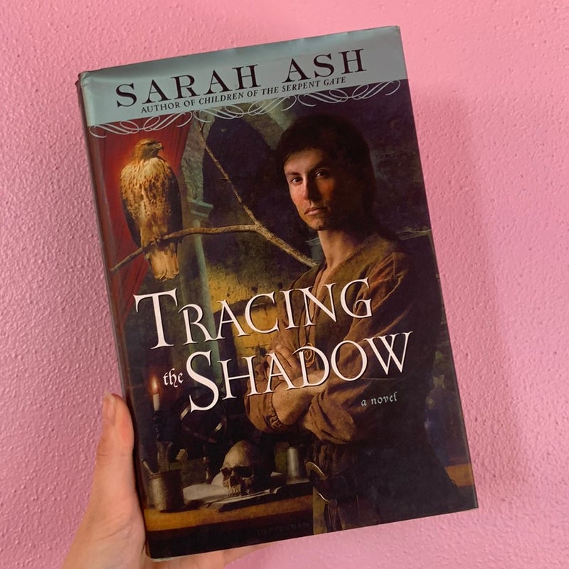 Tracing the Shadow by Sarah Ash