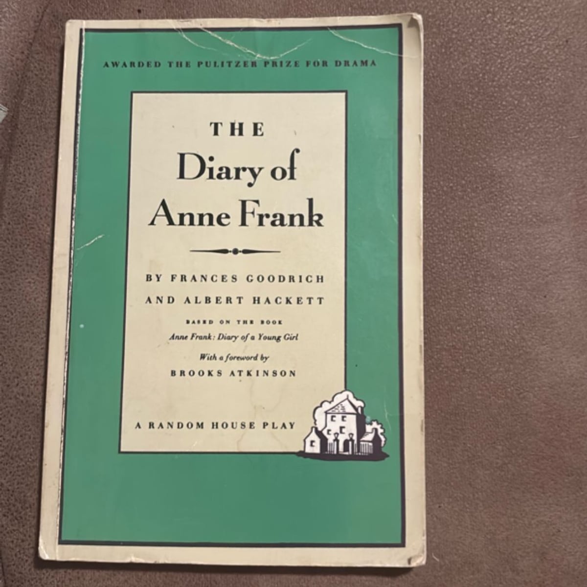 The Diary of Anne Frank by Frances Goodrich, Albert Hackett