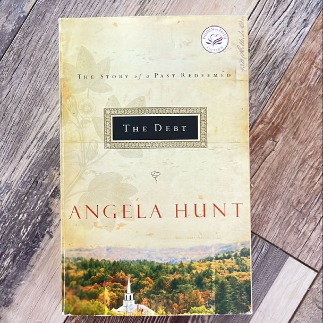 The Debt by Angela Hunt