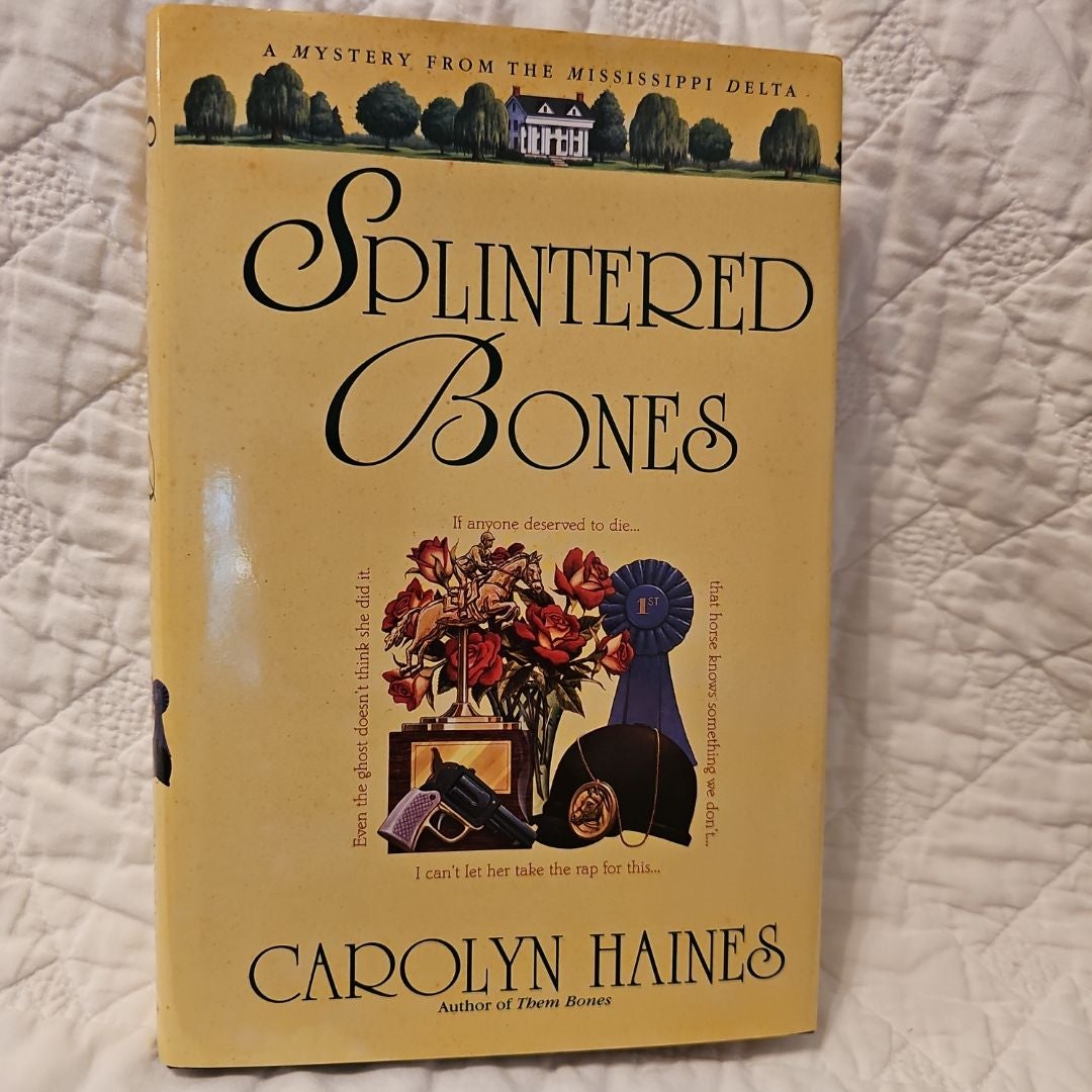 Splintered Bones by Carolyn Haines
