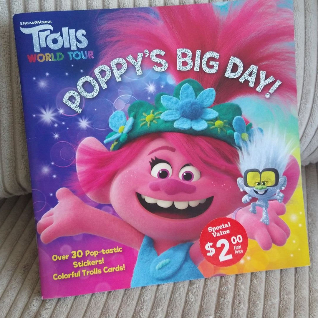 Poppy's Big Day! (DreamWorks Trolls World Tour) by Random House