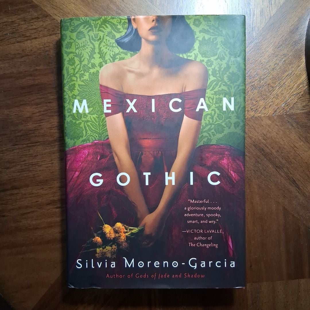 Mexican Gothic by Silvia Moreno-Garcia, Hardcover | Pangobooks