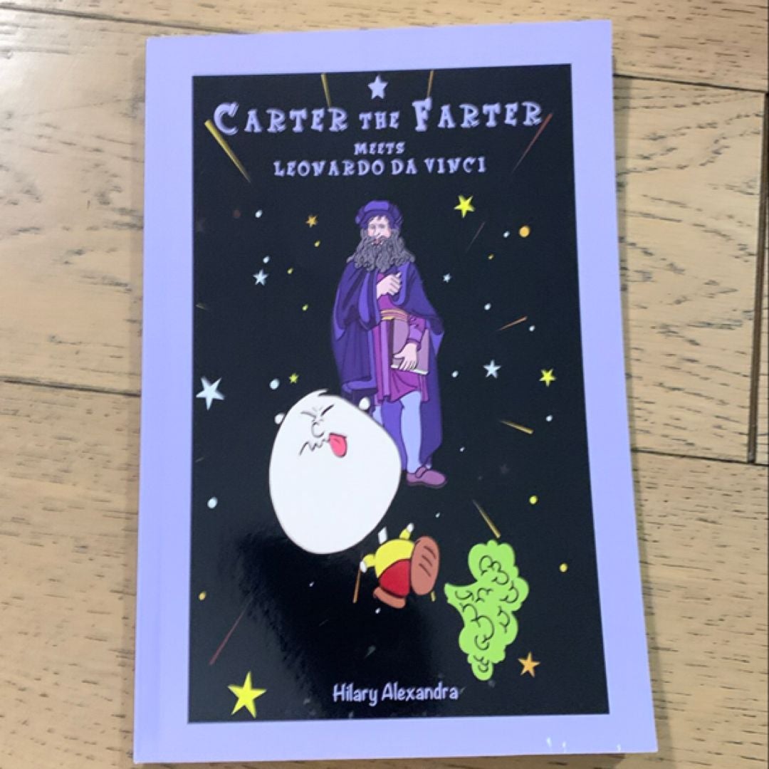 Carter the Farter Meets Leonardo Da Vinci by Sonny Davis, Mariel ...