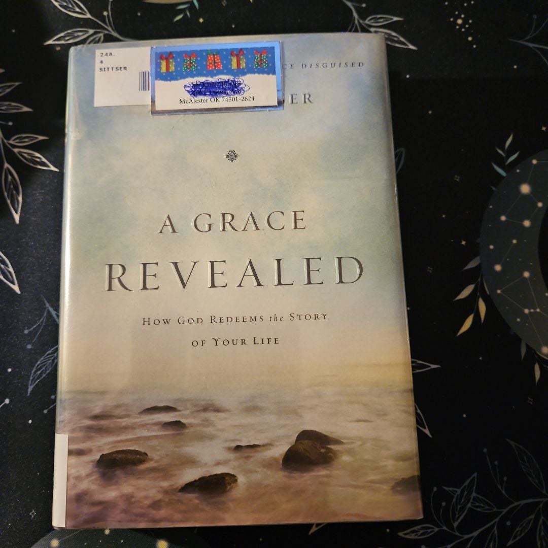 A Grace Revealed by Jerry Sittser