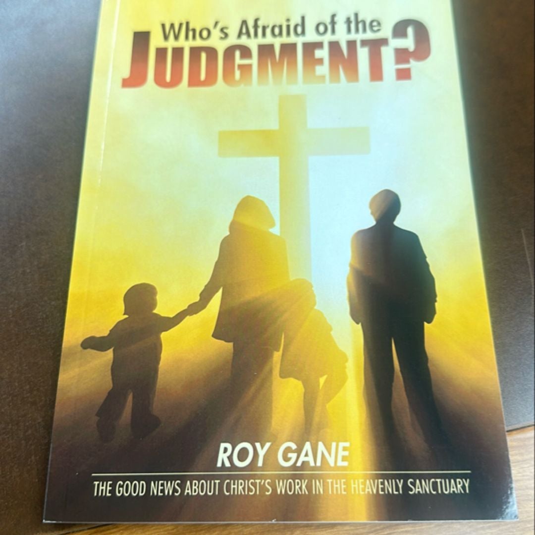 Who's Afraid of the Judgment? by Roy Gane