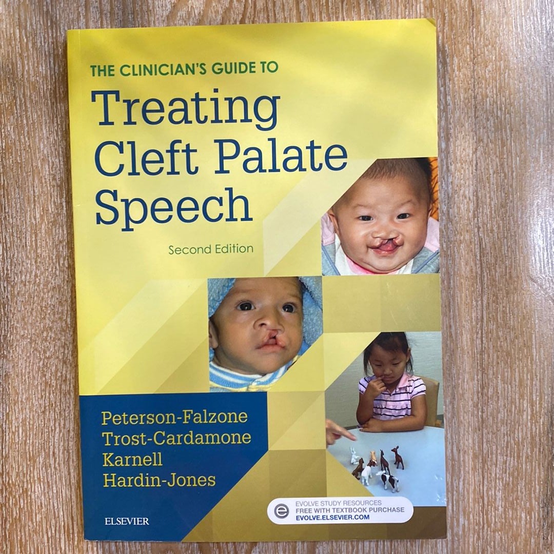 The Clinician's Guide to Treating Cleft Palate Speech by Sally J ...