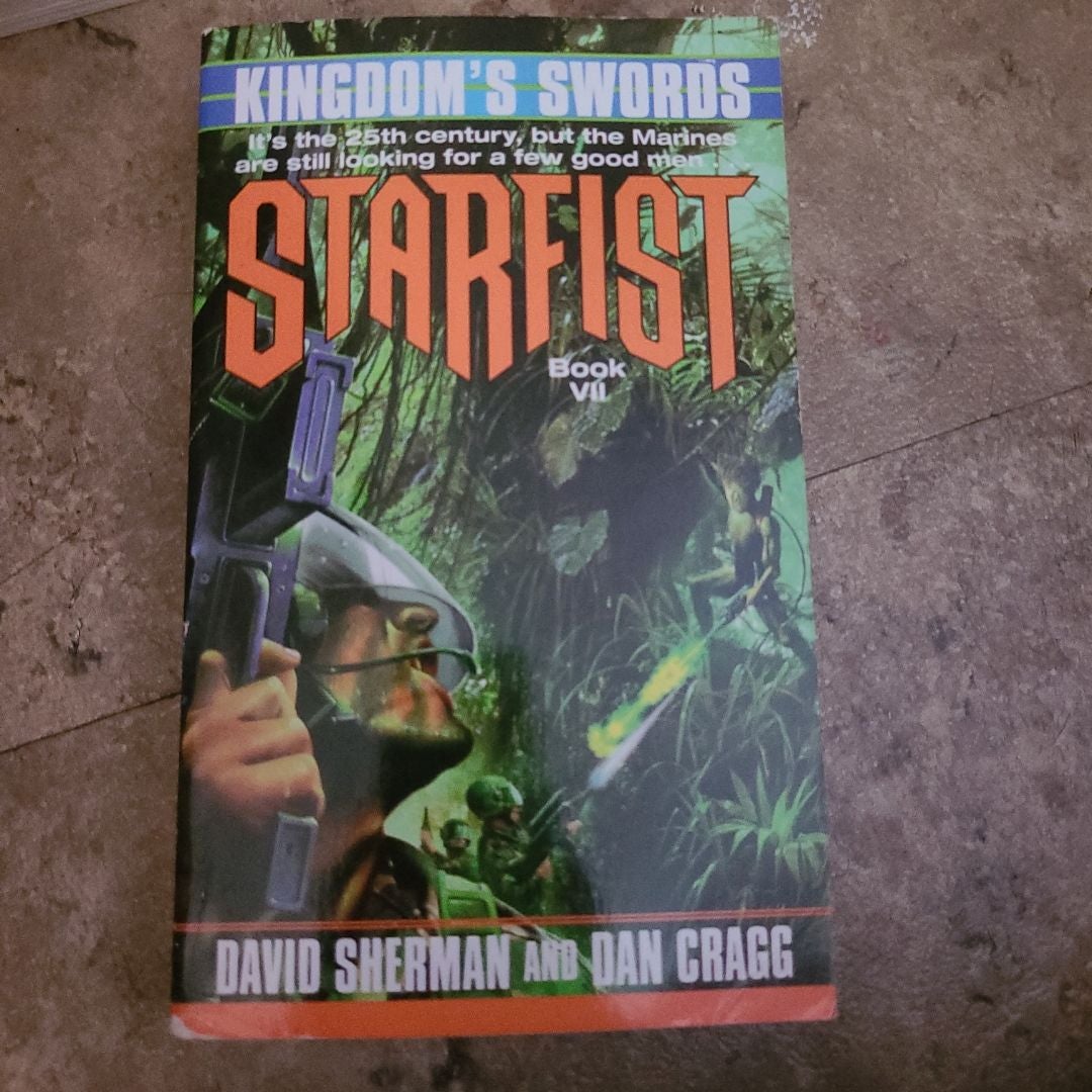 Starfist: Kingdom's Swords by David Sherman, Dan Cragg