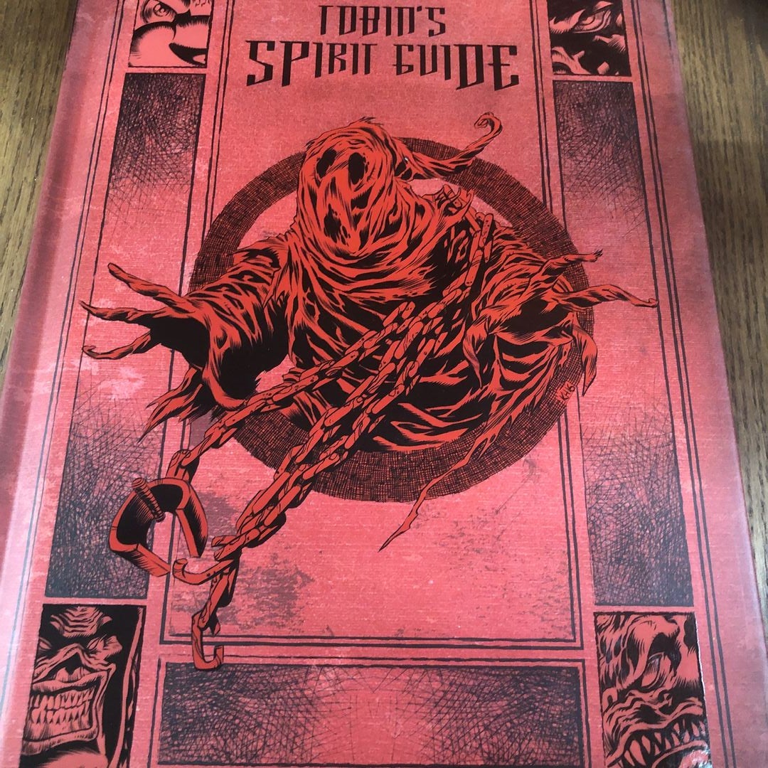 Tobin's Spirit Guide by Erik Burnham, Ray Stantz, Egon Spengler