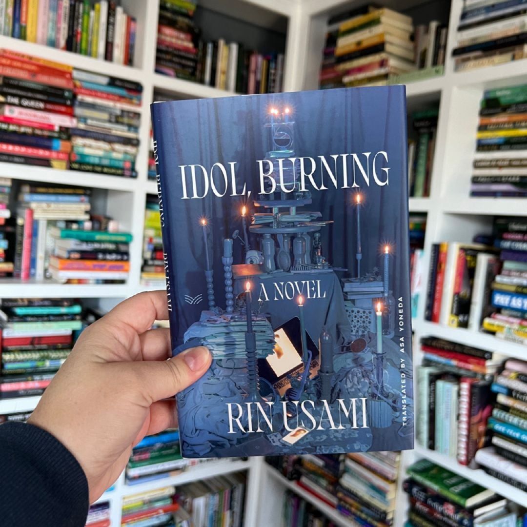 Idol, Burning by Rin Usami, Asa Yoneda
