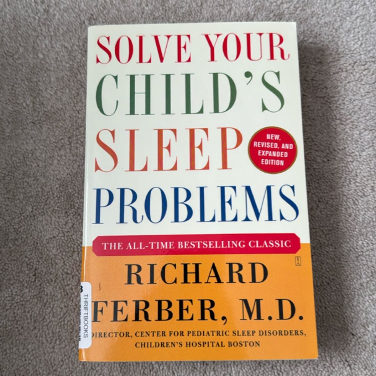 Solve Your Child's Sleep Problems by Richard Ferber