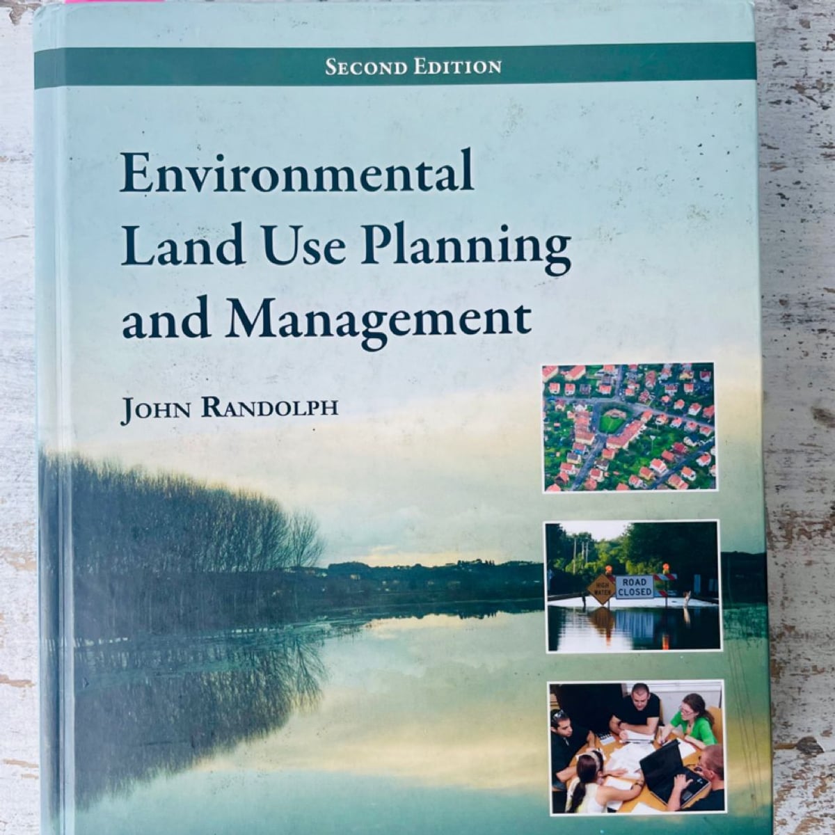 Environmental Land Use Planning and Management by John Randolph