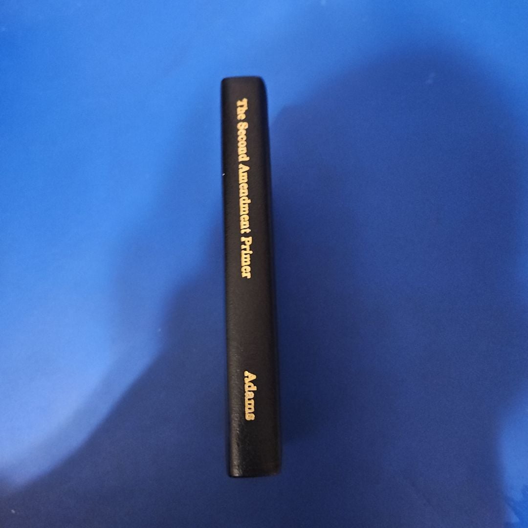 The Second Amendment Primer by Les Adams, Paperback | Pangobooks