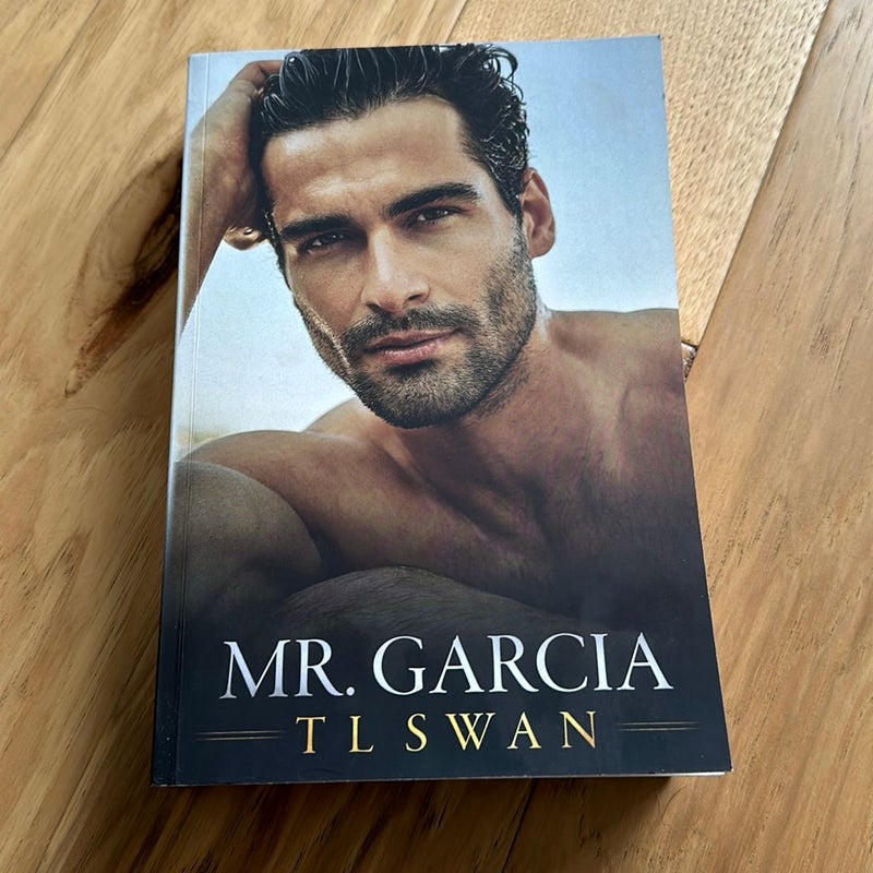 Mr Garcia by T. L. Swan, Paperback | Pangobooks