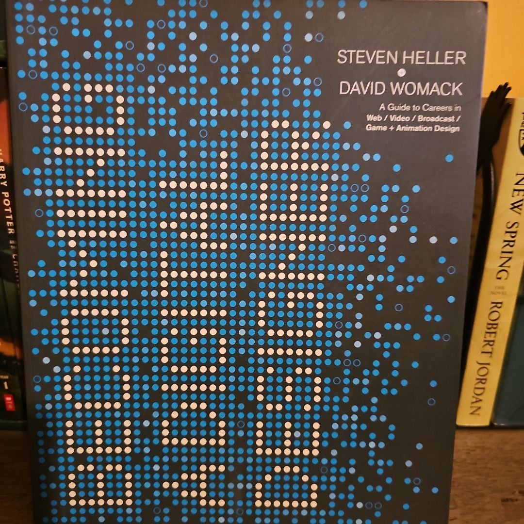 Becoming a Digital Designer by Steven D. Heller, David Womack