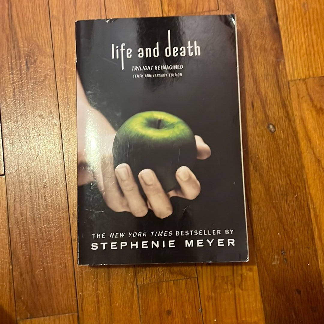 Life and Death: Twilight Reimagined by Stephenie Meyer