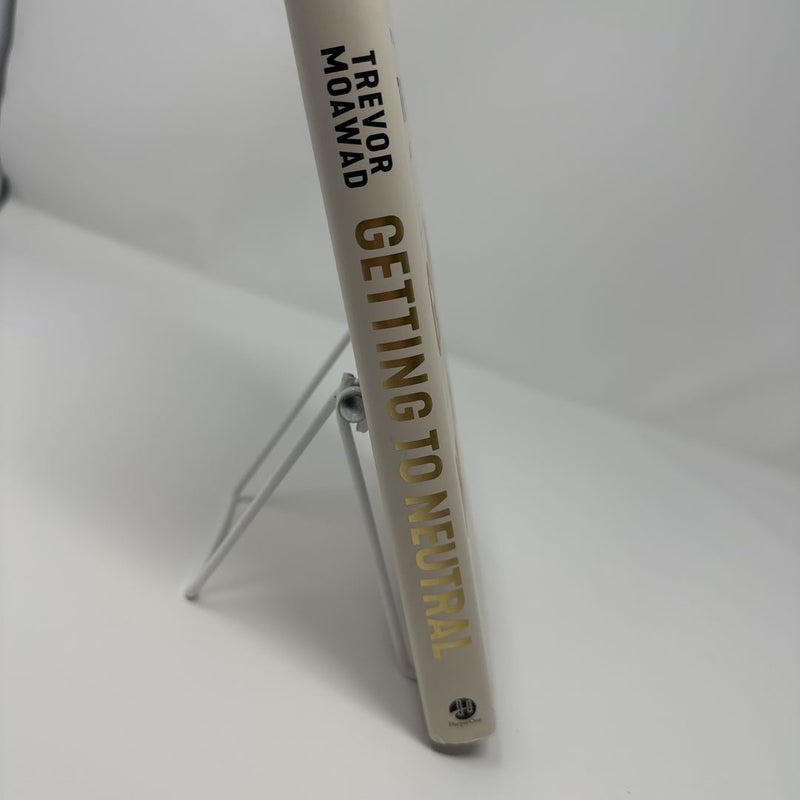 Getting to Neutral by Trevor Moawad, Hardcover | Pangobooks