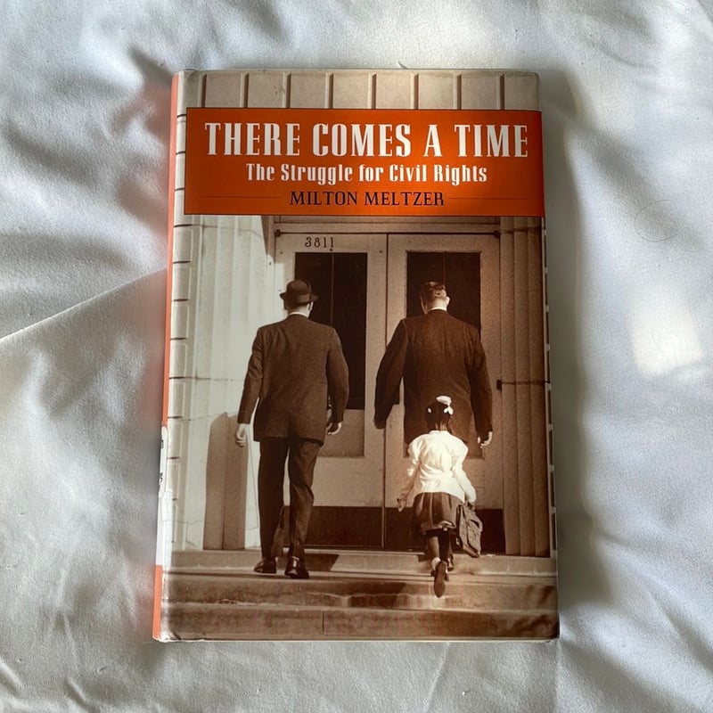 There Comes a Time by Milton Meltzer, Hardcover | Pangobooks