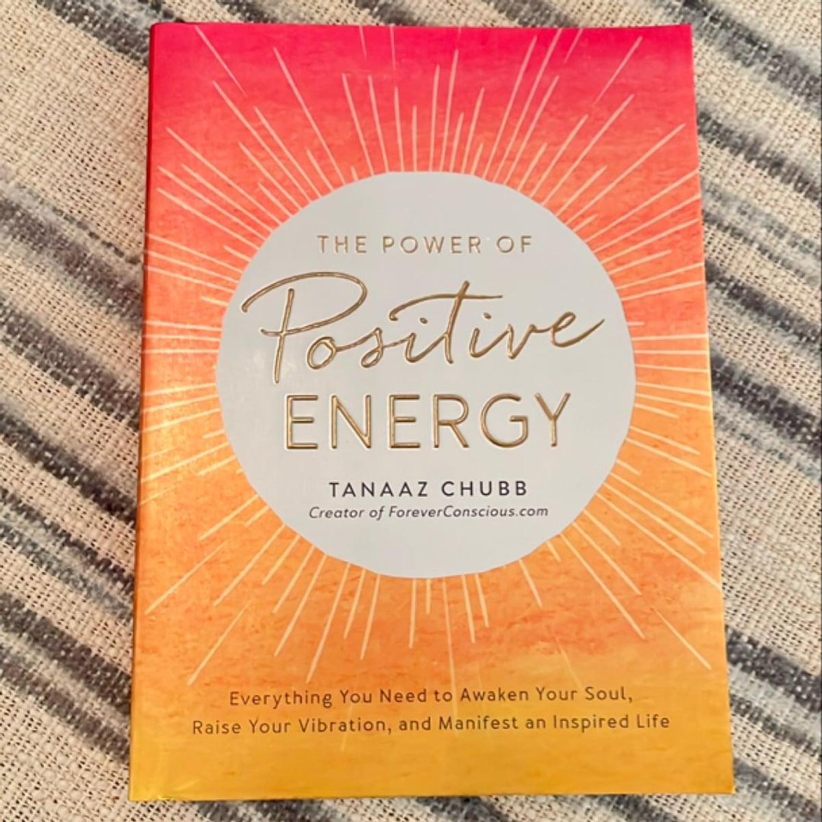 The Power of Positive Energy by Tanaaz Chubb