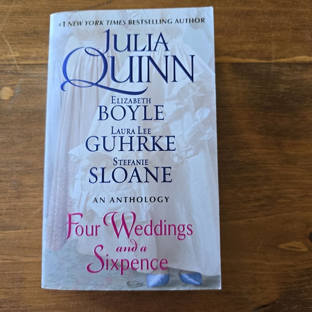 Four Weddings and a Sixpence by Julia Quinn, Elizabeth Boyle, Stefanie ...