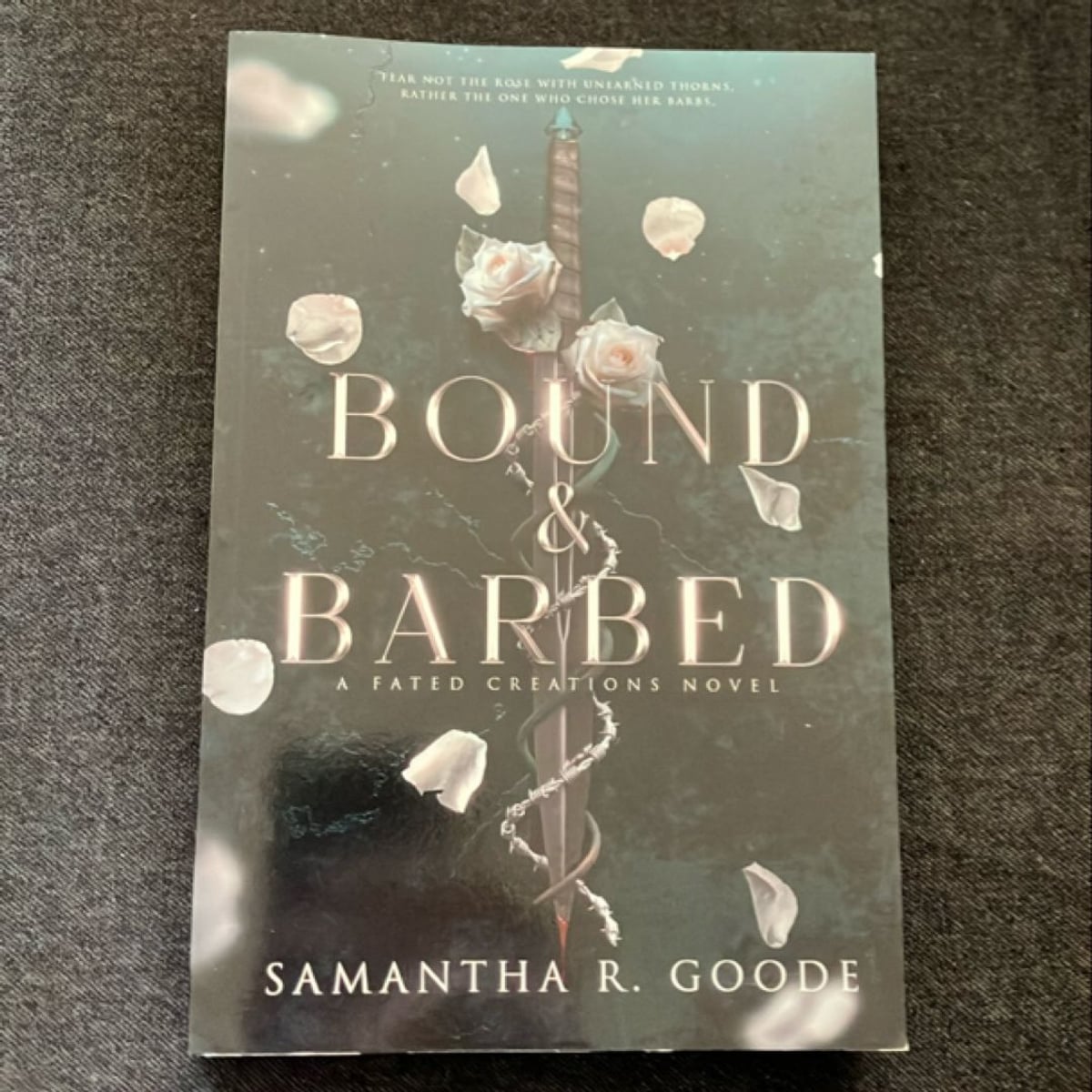 Bound & Barbed (Signed) by Samantha R Goode, Paperback | Pangobooks