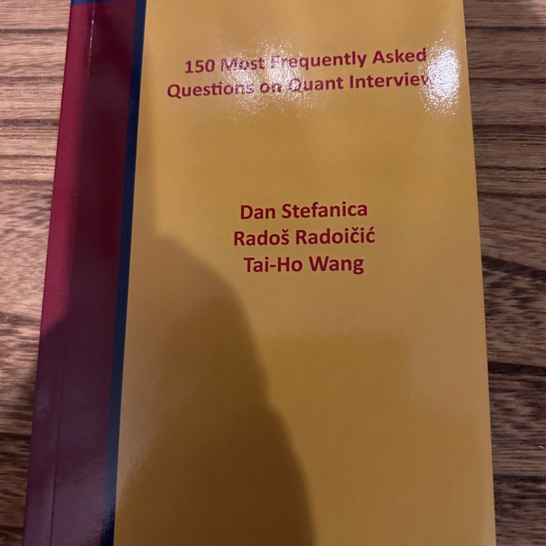 150 Most Frequently Asked Questions on Quant Interviews by Dan ...