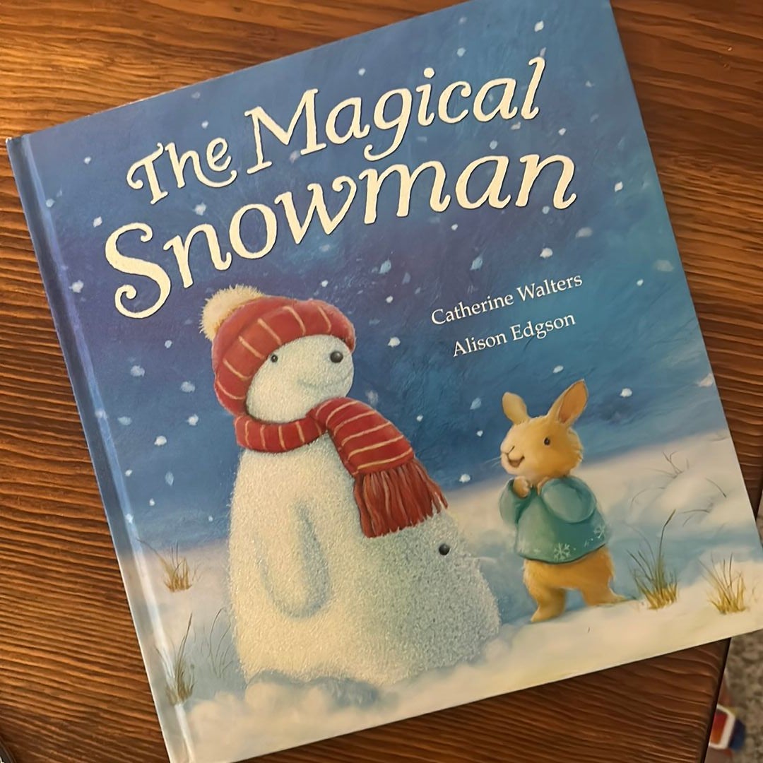 The Magical Snowman by Catherine Walters, Hardcover | Pangobooks