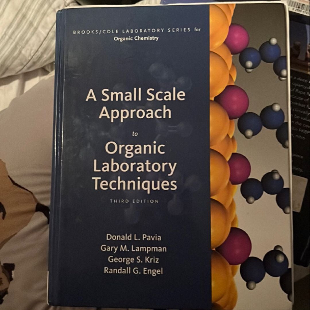 A Small Scale Approach to Organic Laboratory Techniques by Donald L ...