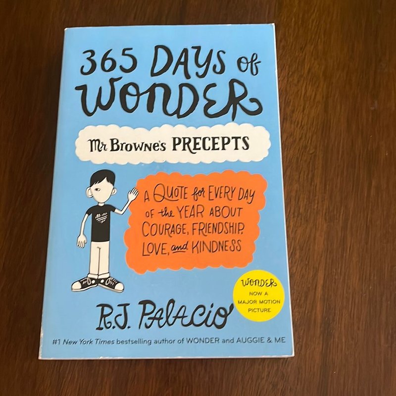 365 Days of Wonder: Mr. Browne's Precepts by R. J. Palacio
