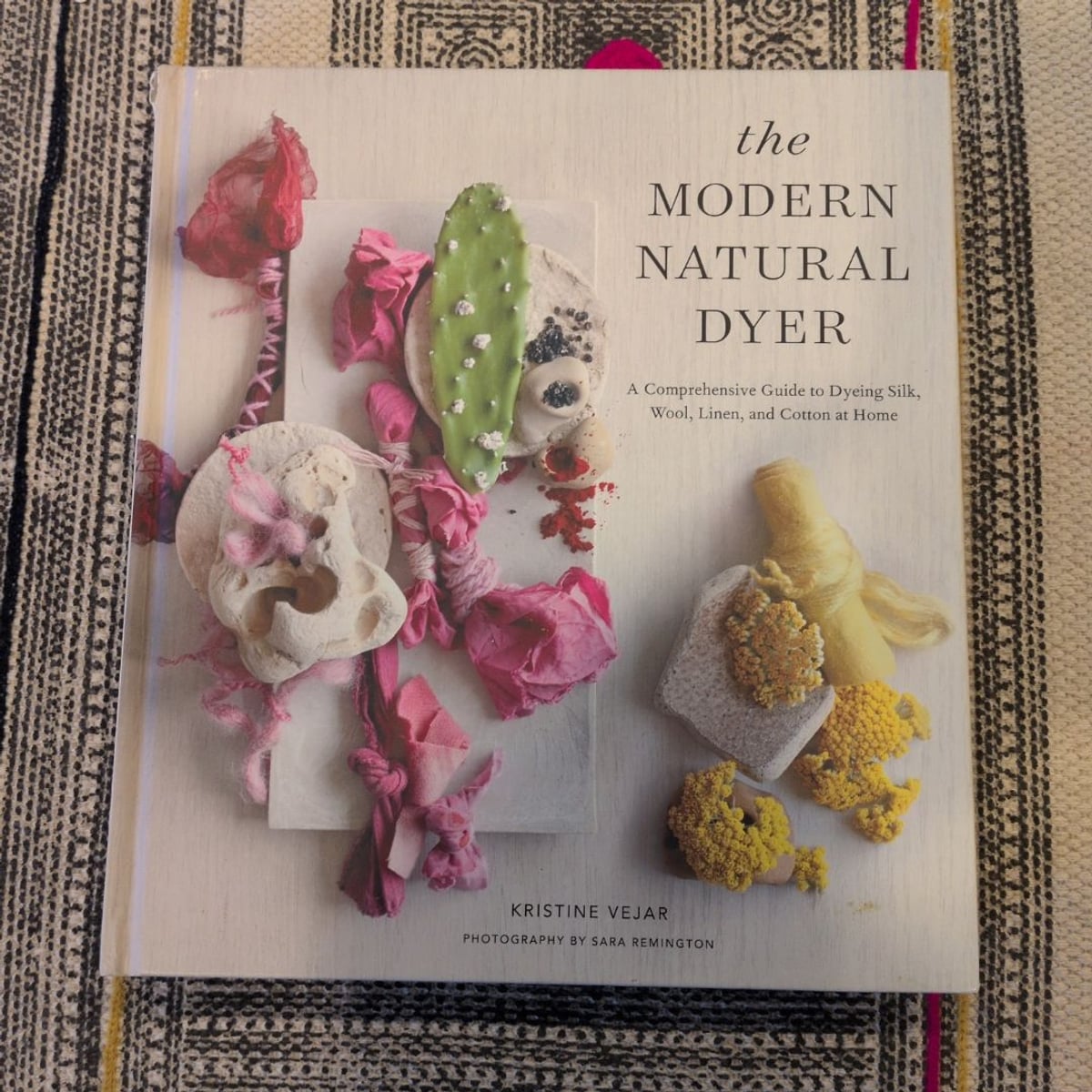 The Modern Natural Dyer by Kristine Vejar