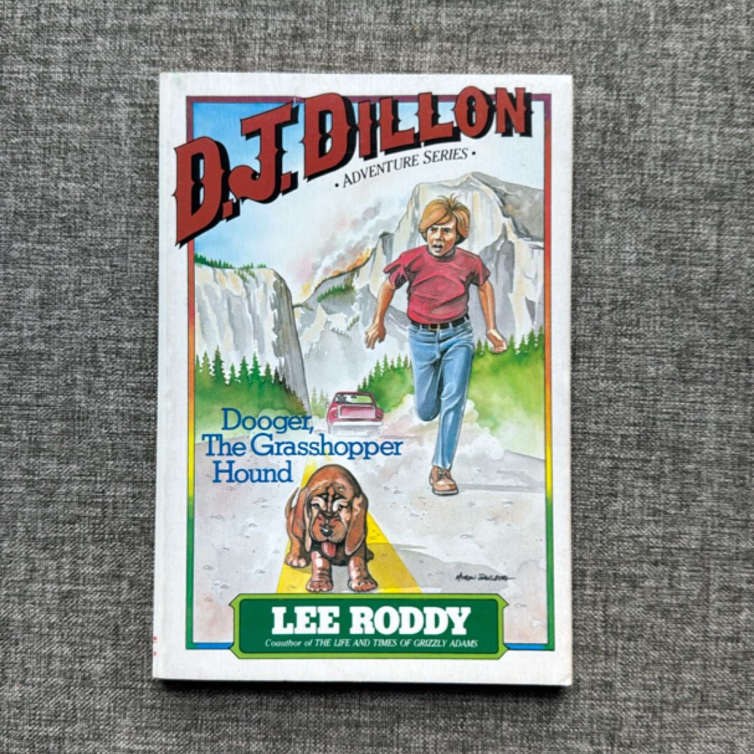 Dooger, the Grasshopper Hound by Lee Roddy