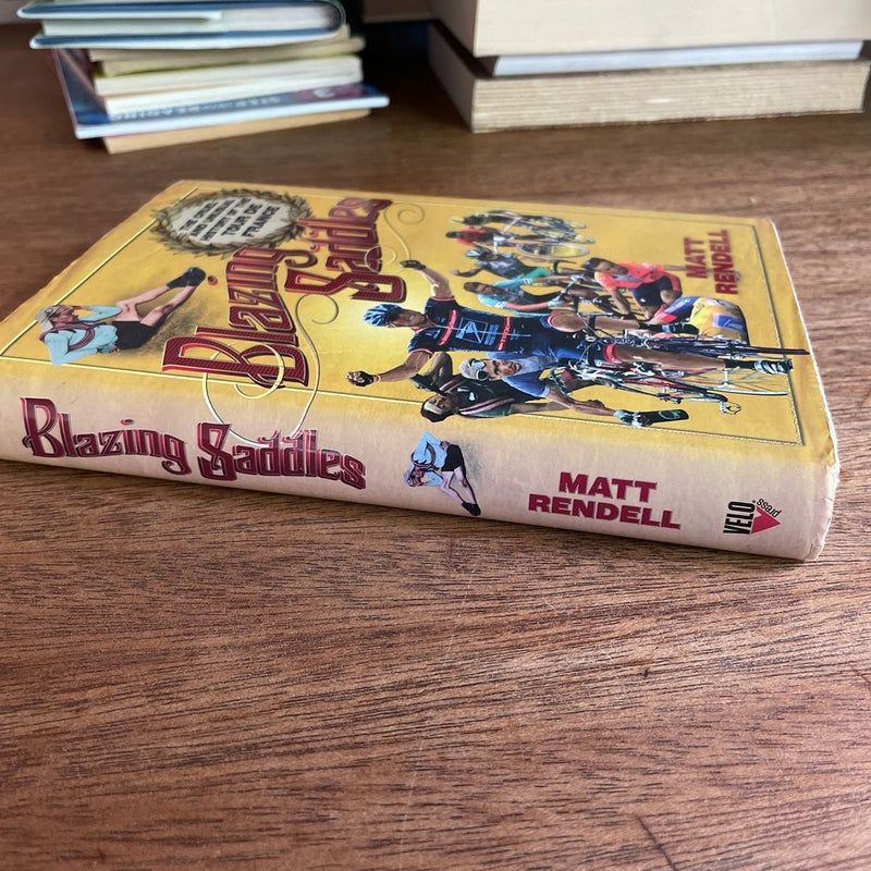 Blazing Saddles by Matt Rendell