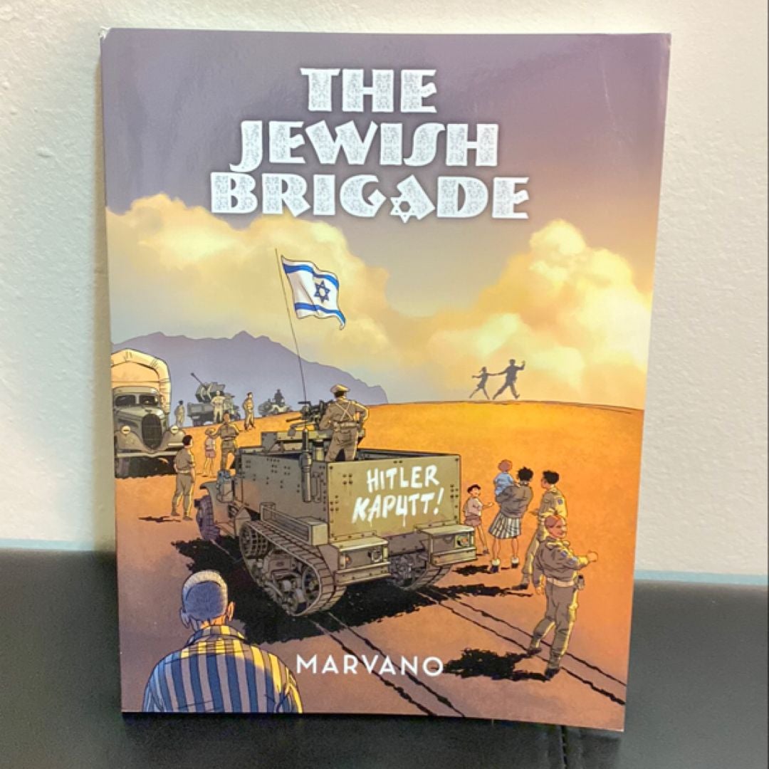 The Jewish Brigade by Marvano
