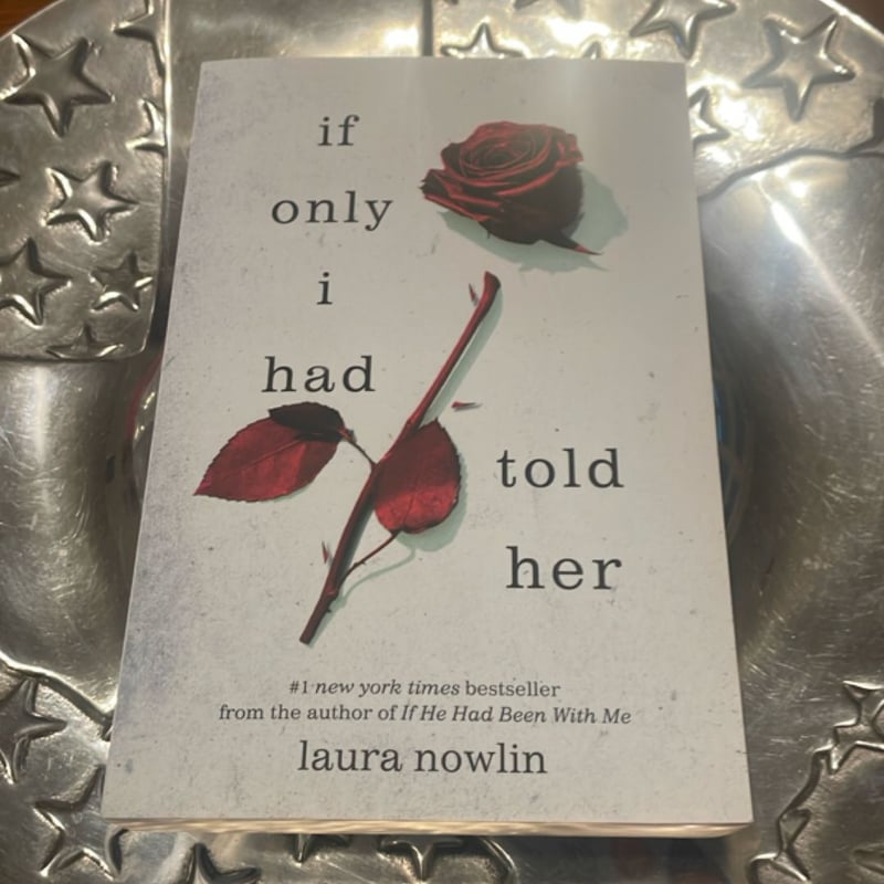 If Only I Had Told Her by Laura Nowlin, Paperback | Pangobooks