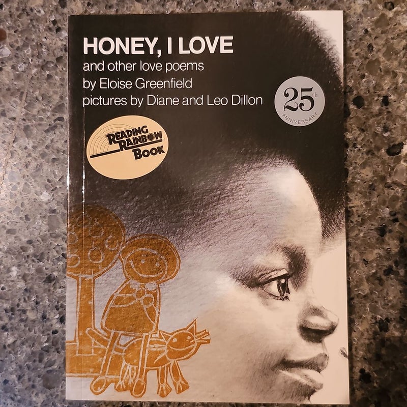 Honey, I Love and Other Love Poems by Eloise Greenfield
