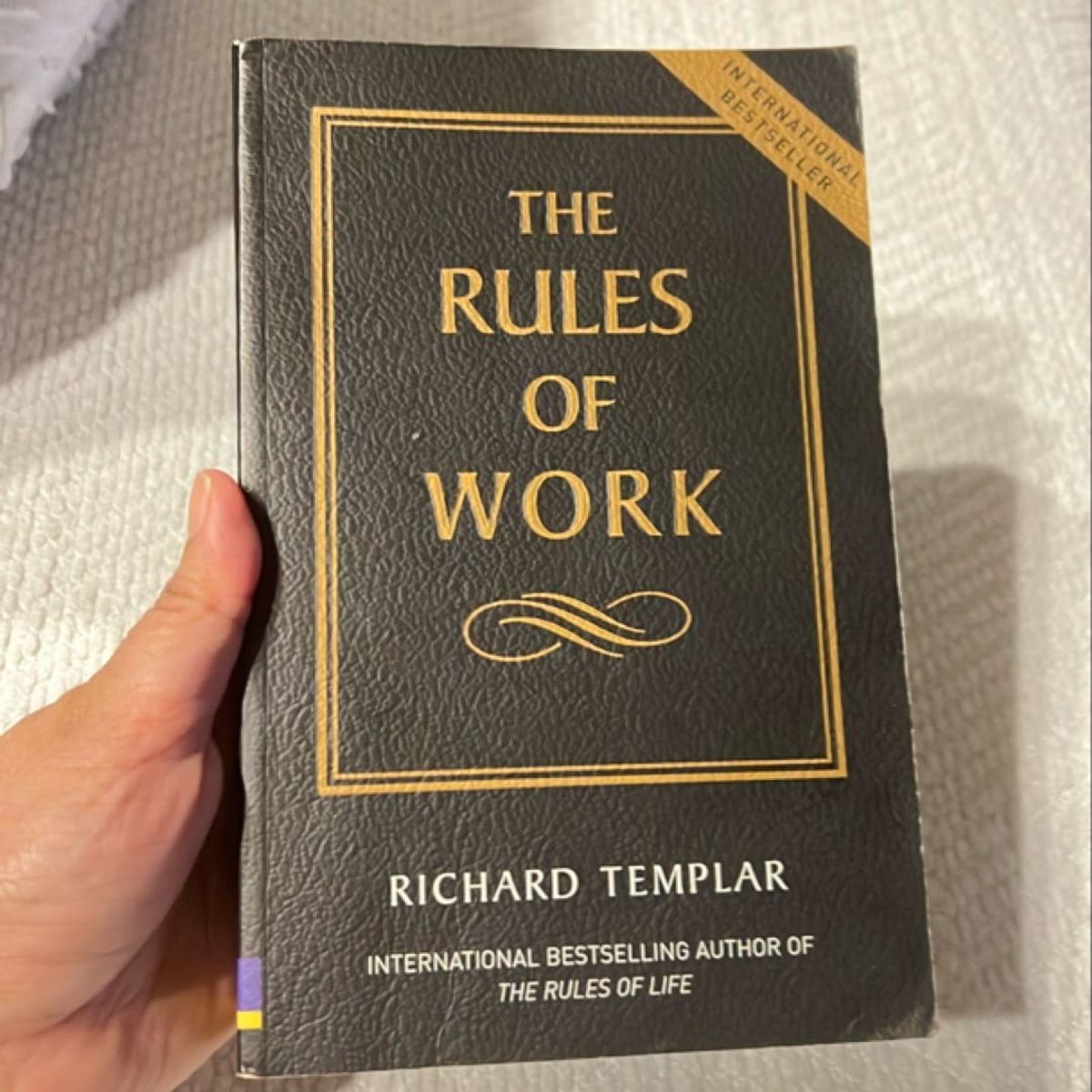 Rules of Work by Richard Templar
