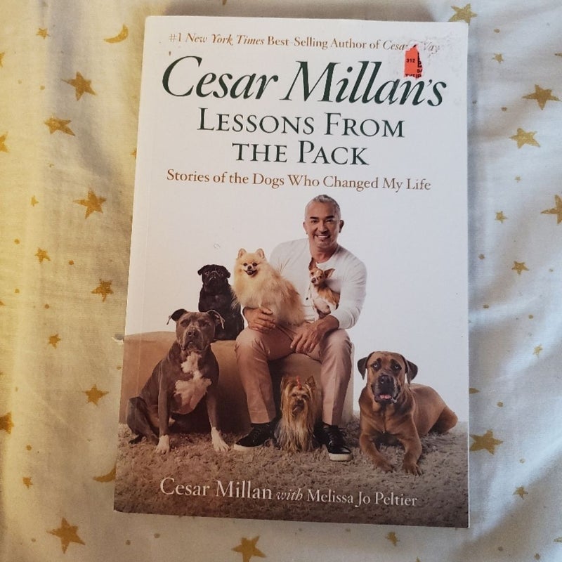 Cesar Millan's Lessons from the Pack by Cesar Millan