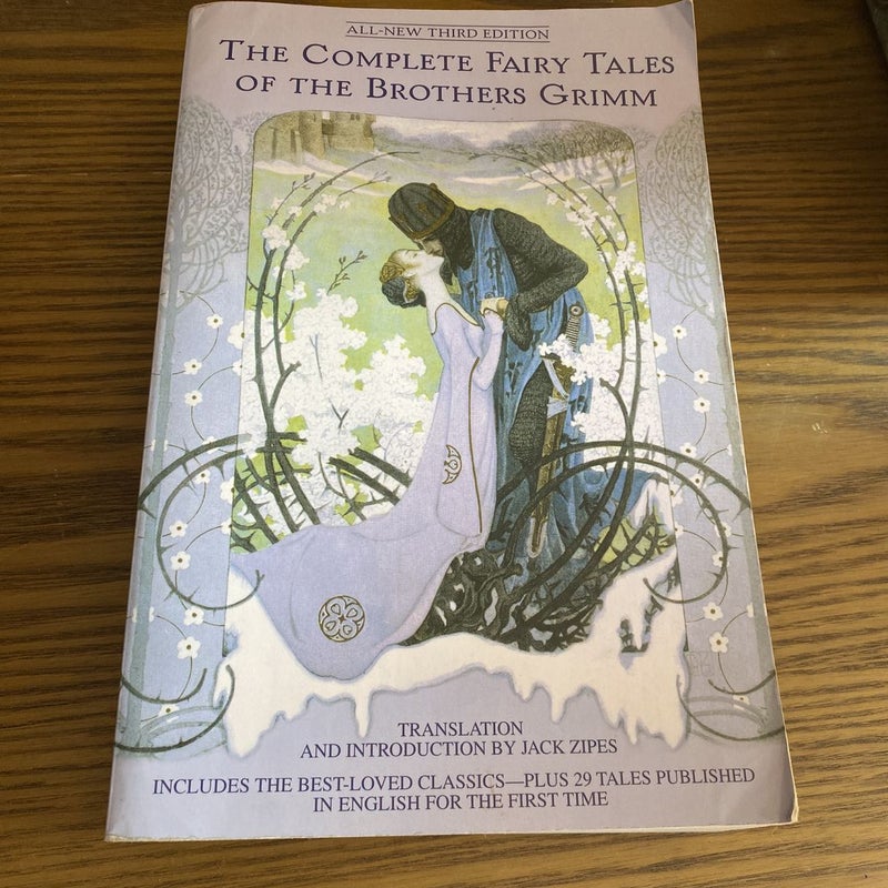 The Complete Grimm's Fairy Tales by Jacob Grimm; Wilhelm Grimm
