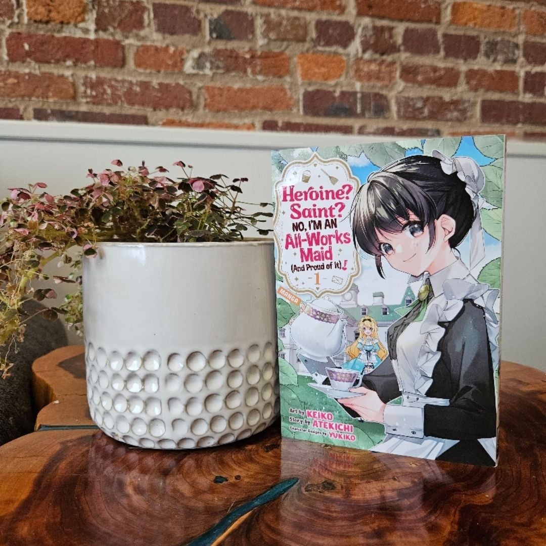 Heroine? Saint? No, I'm an All-Works Maid (and Proud of It)! (Manga ...