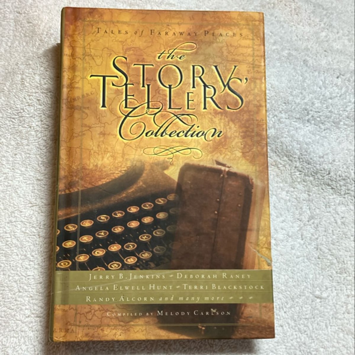 The Storytellers' Collection by Melody Carlson