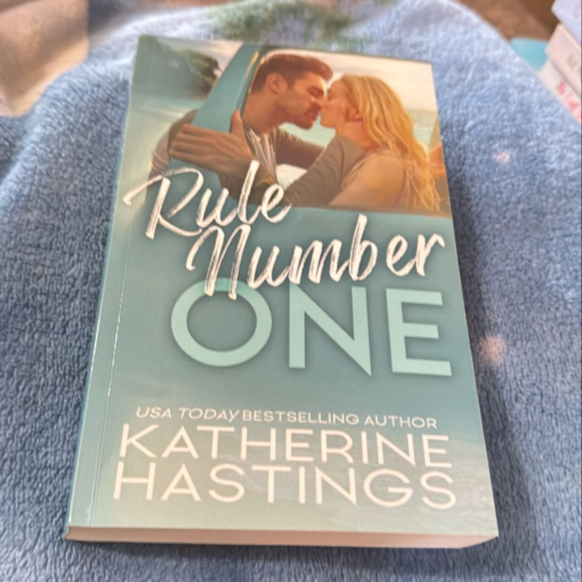 Rule Number One by Katherine Hastings