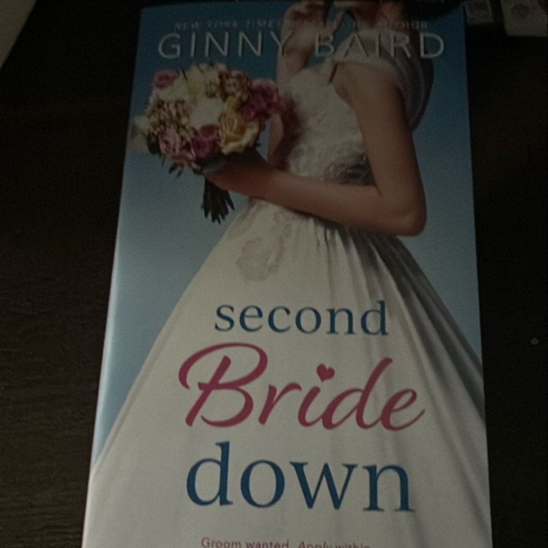 Second Bride Down by Ginny Baird