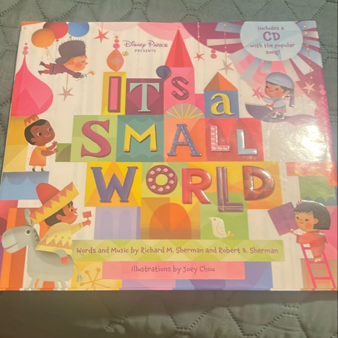 Disney Parks Presents: It's a Small World by Richard M. Sherman, Robert ...