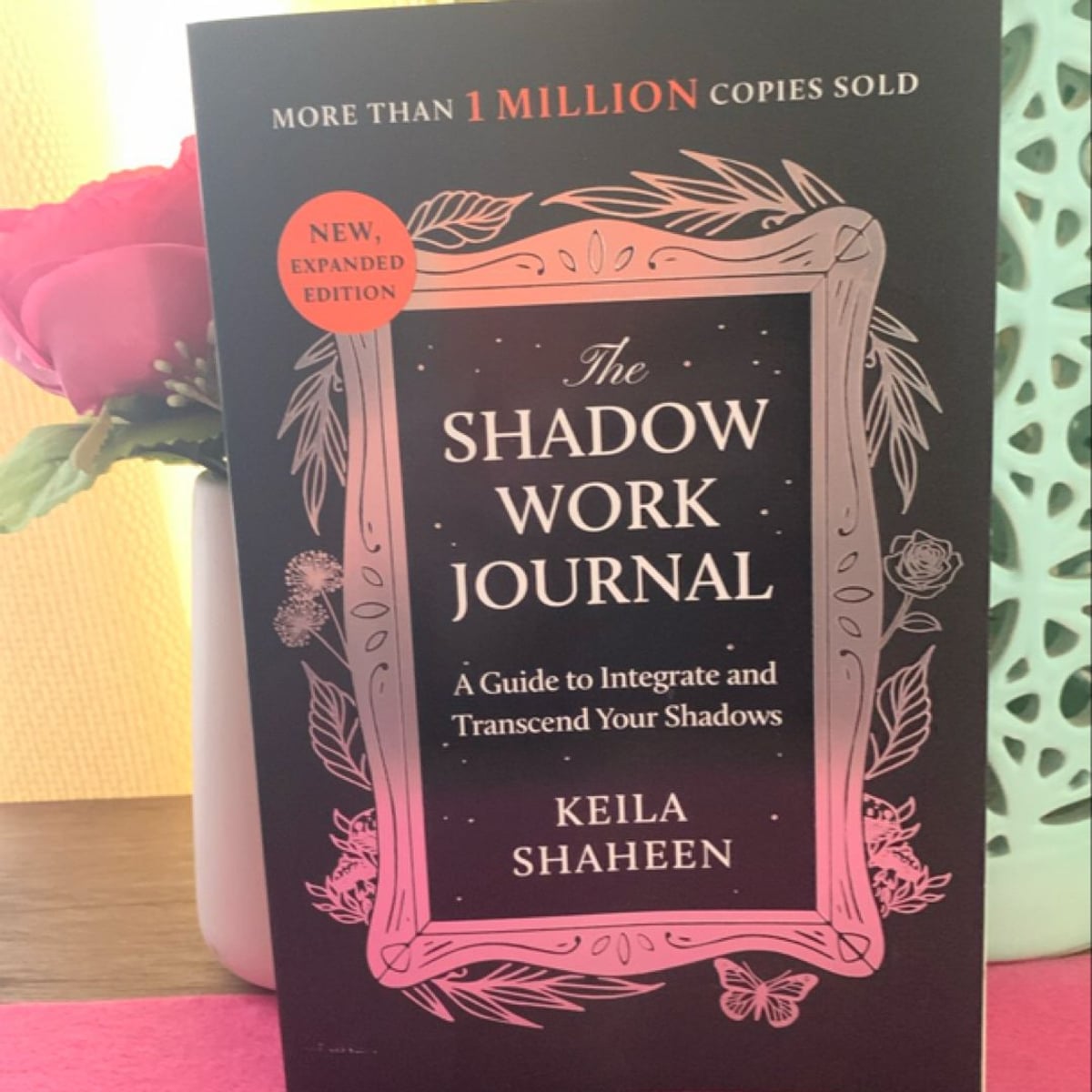 The Shadow Work Journal by Keila Shaheen